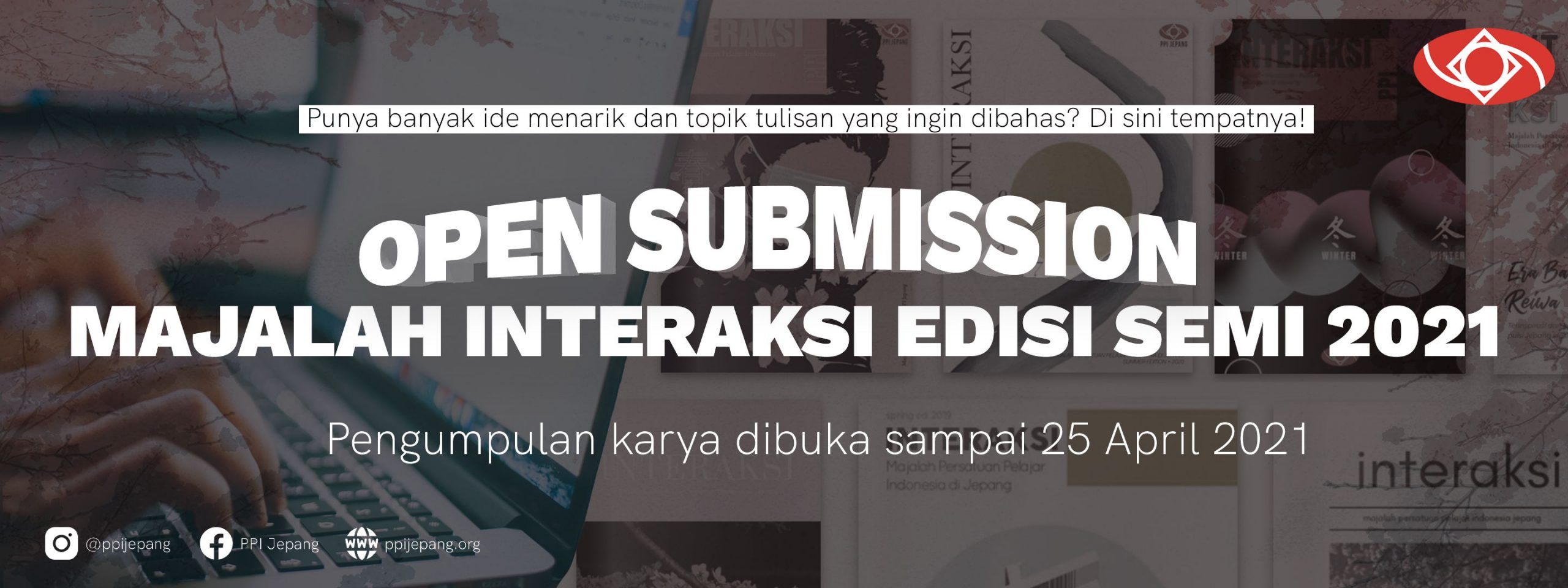 Open Submission Majalah Interaksi Semi 2021 – PPI Jepang